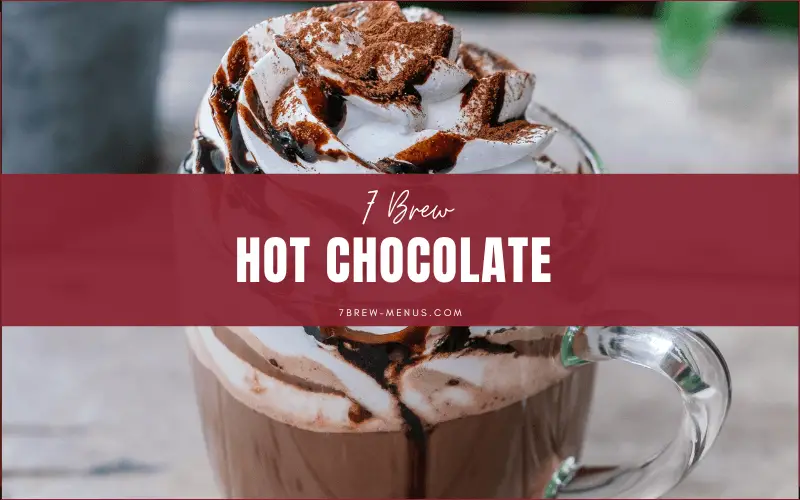 Menu and Drinks - 7 Brew Menu