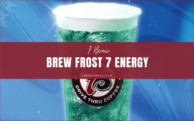 Menu and Drinks - 7 Brew Menu